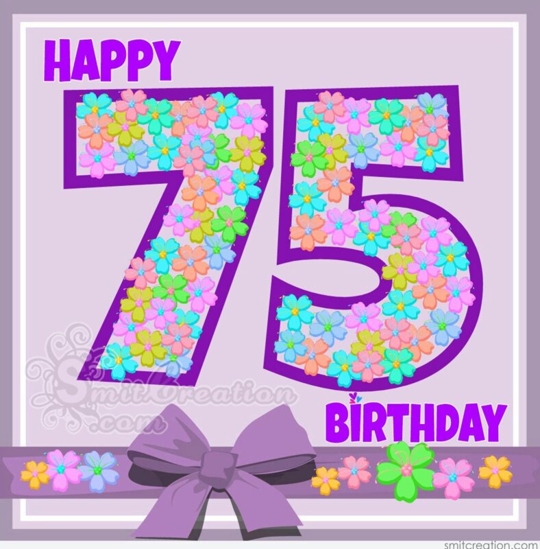 HAPPY 75th BIRTHDAY SmitCreation HAPPY 75th BIRTHDAY SmitCreation