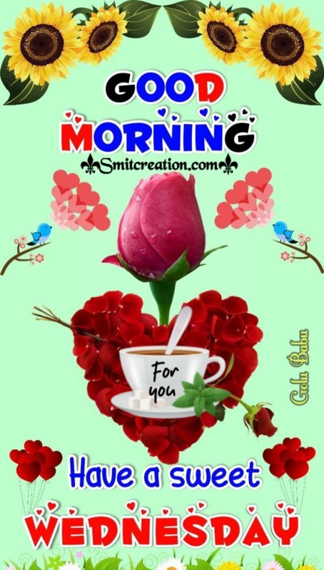 Good Morning Have A Sweet Wednesday - SmitCreation.com