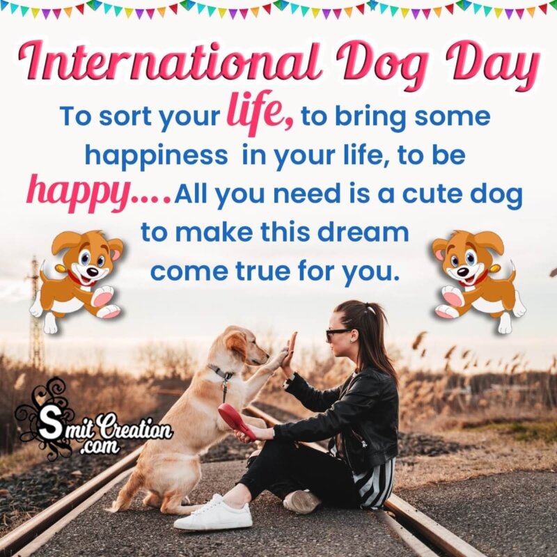 International Dog Day Quote Picture SmitCreation International Dog Day Quote Picture SmitCreation