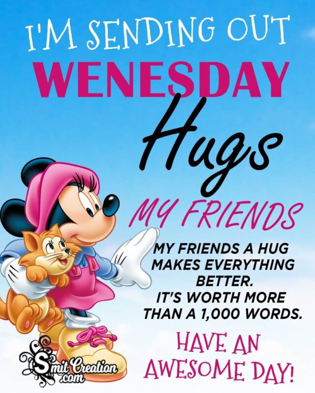 Wednesday Hugs My Friends
