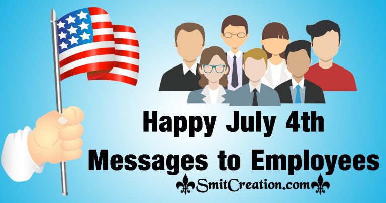 Happy July 4th Messages to Employees - SMS – SmitCreation.com