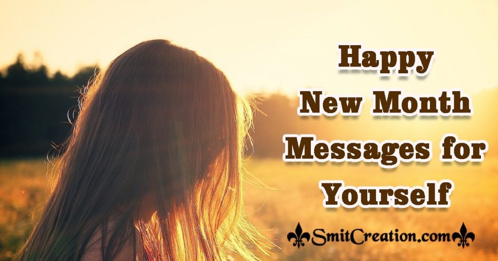 Happy New Month Messages for Yourself - SMS – SmitCreation.com