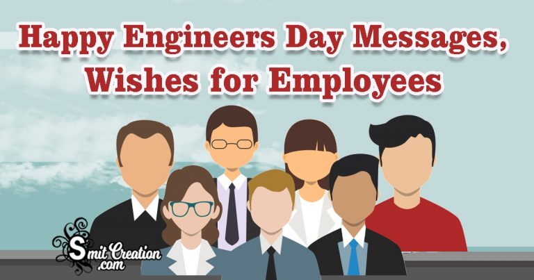 Happy Engineers Day Messages, Wishes for Employees - SMS – SmitCreation.com